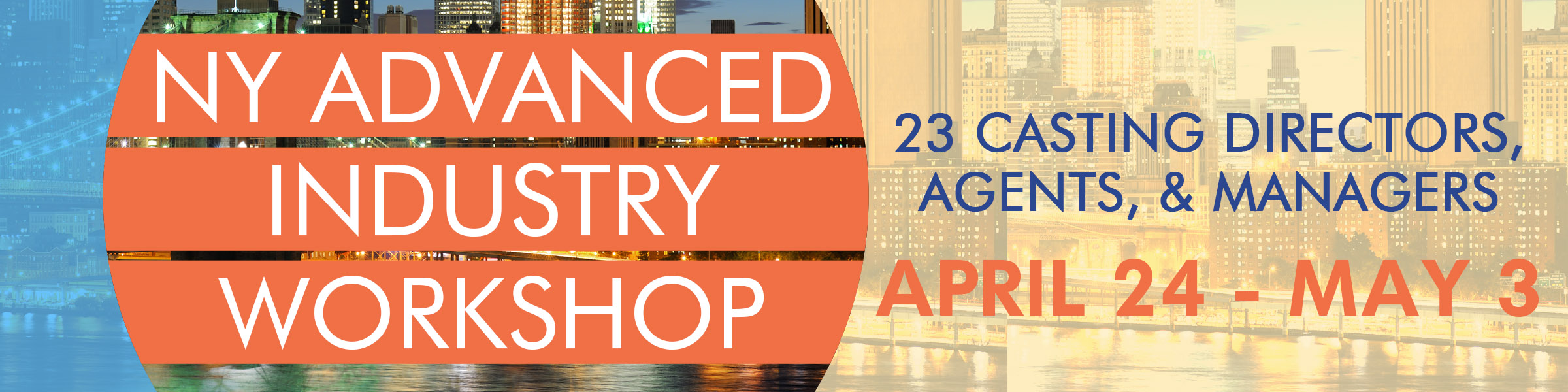 Advanced Industry Workshop | One on One NYC