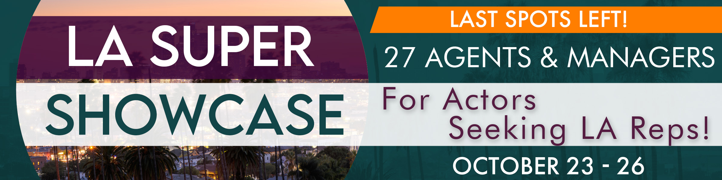 LA Super Showcase Banner v2 | One on One NYC